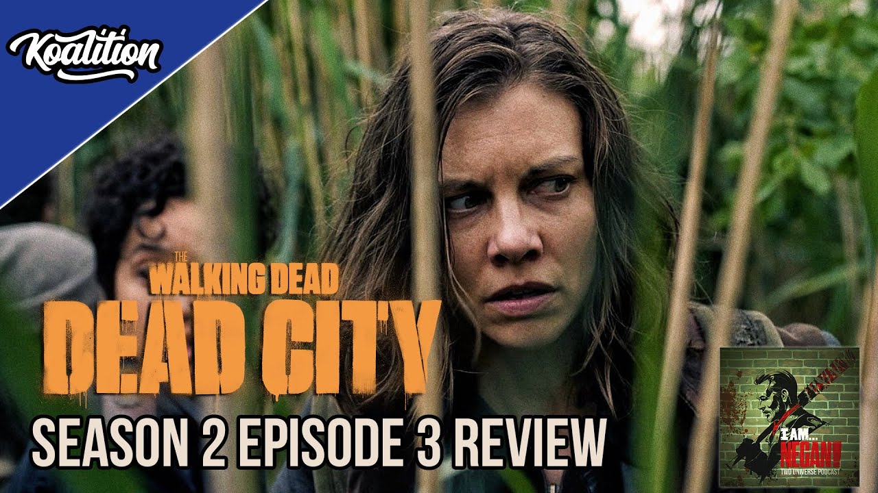 The Walking Dead: Dead City Season 2 Episode 3 “Why Did The Mainlanders Cross The River” Review ...