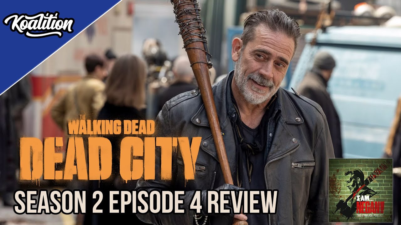 The Walking Dead: Dead City Season 2 Episode 4 “Feisty Friendly” Review – I Am Negan