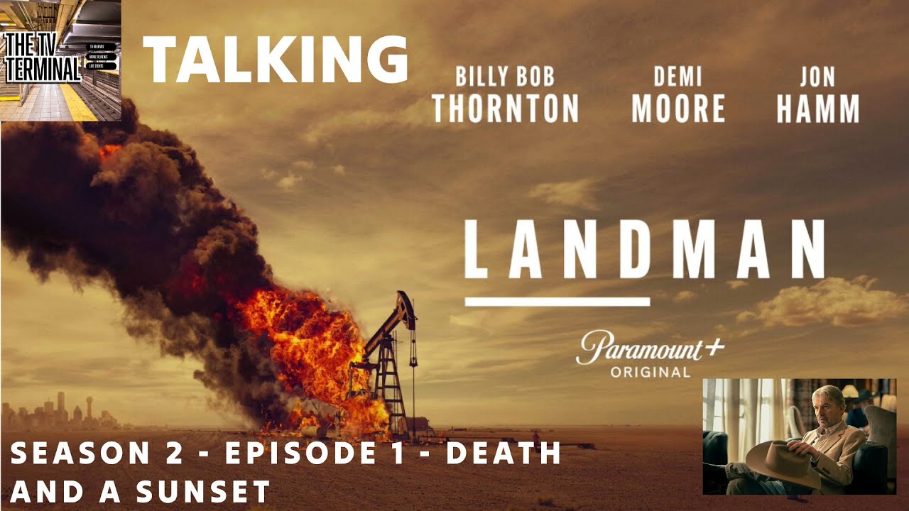 Landman - Season 2 - Episode 1 - Death and a Sunset - Breakdown | Recap ...