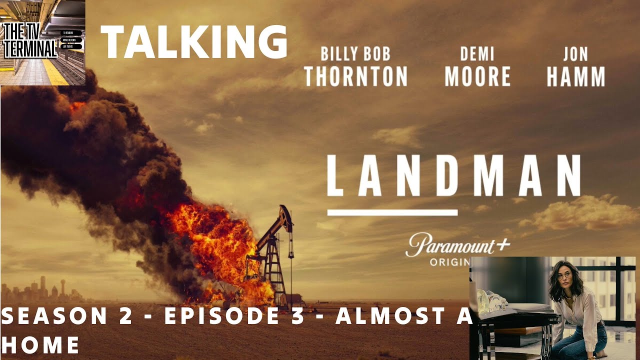 Landman - Season 2 - Episode 3 - Almost a Home - Breakdown | Recap & Review