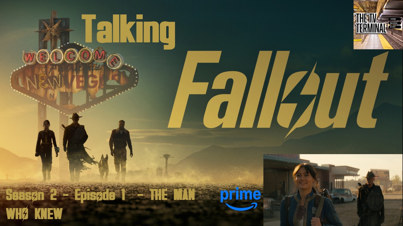 Fallout - Season 2 - Episode 1 - The Man Who Knew - Breakdown | Recap ...