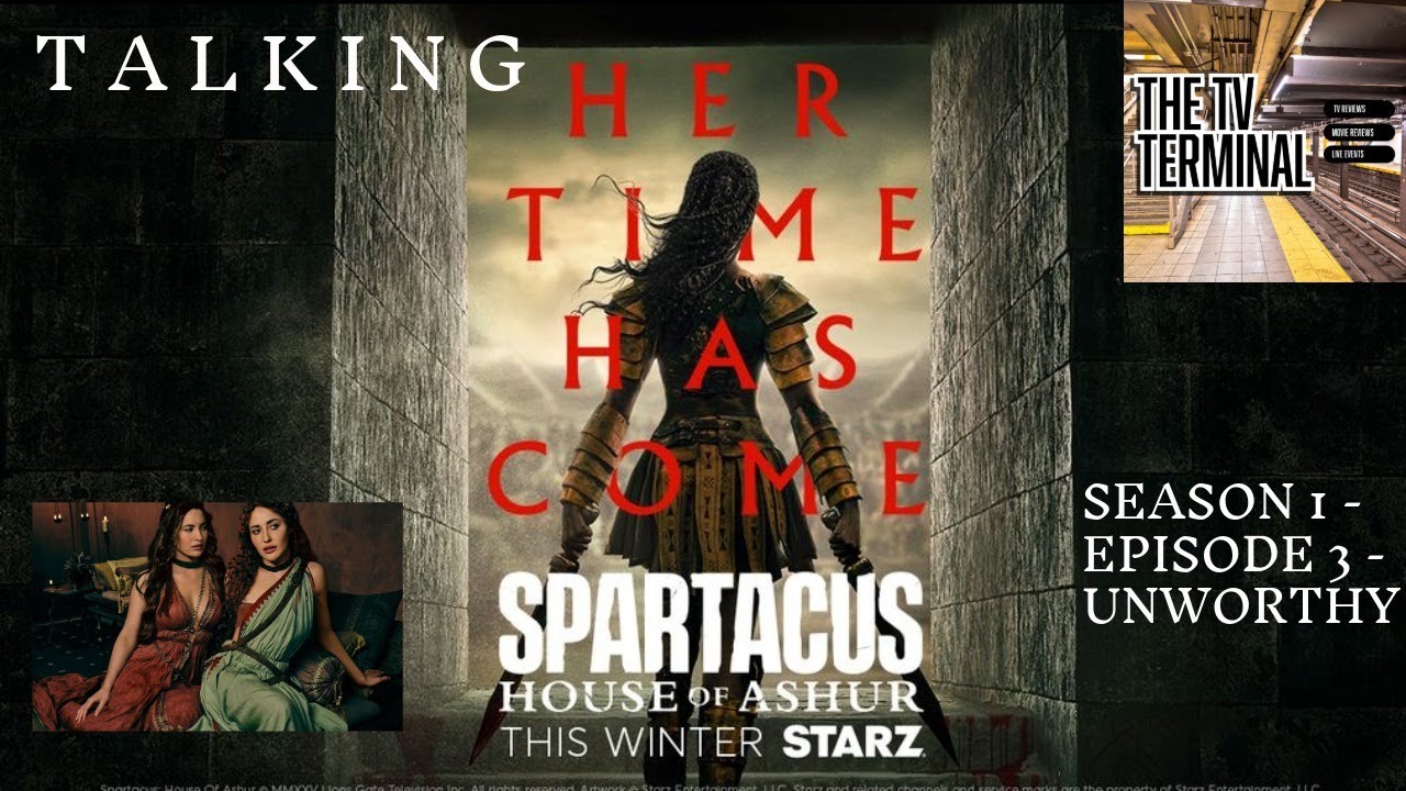 Spartacus: House of Ashur – Season 1 - Episode 3 – Unworthy - Breakdown ...